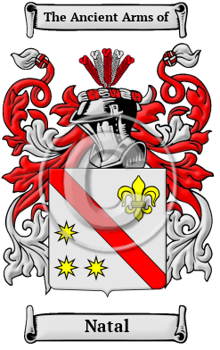 Natal Name Meaning, Family History, Family Crest & Coats of Arms