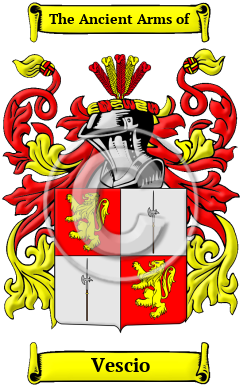 Vescio Name Meaning, Family History, Family Crest & Coats of Arms